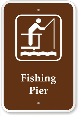 Fishing Pier Sign | Dornbos Sign & Safety, Inc.