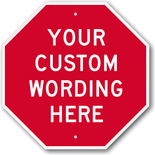 Custom Stop Sign | Dornbos Sign & Safety, Inc.