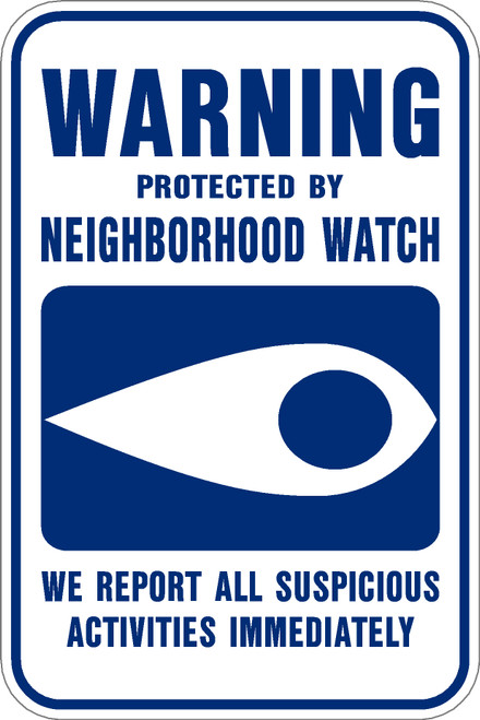 Warning Protected by Neighborhood Watch Signs by Dornbos Sign & Safety Inc.