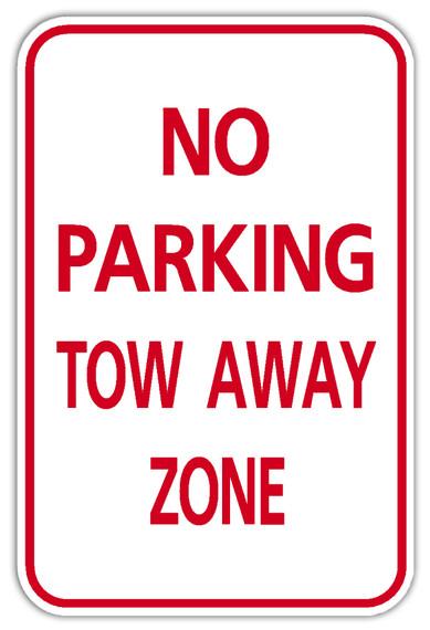 No Parking Tow Away Zone | Tow Zone Sign | Towing Warning