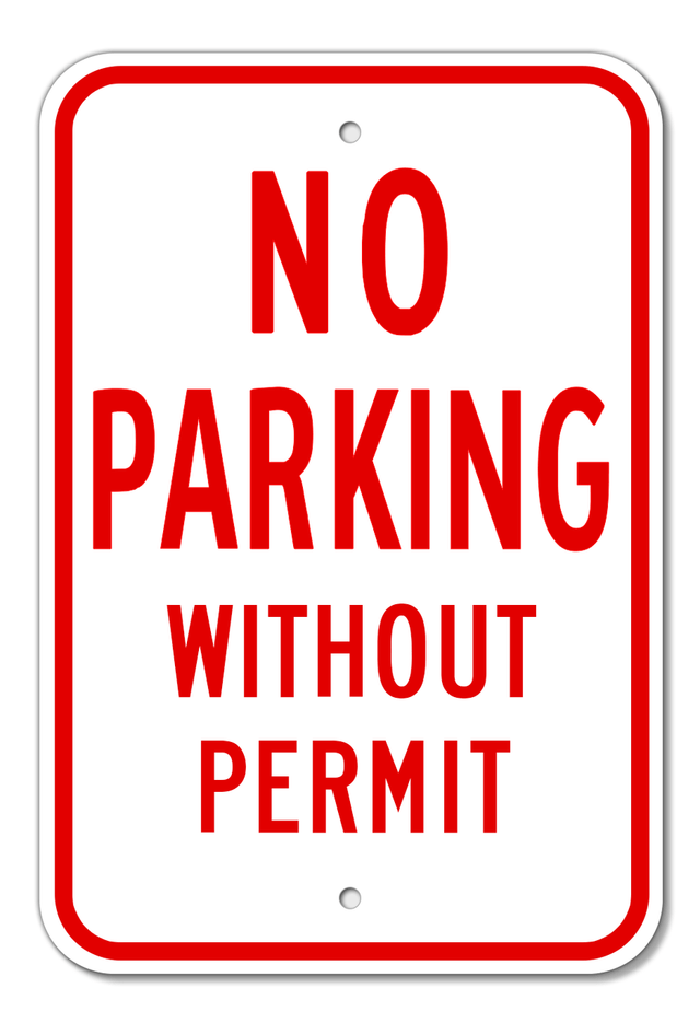 No Parking Without Permit Sign | Dornbos Sign & Safety, Inc.