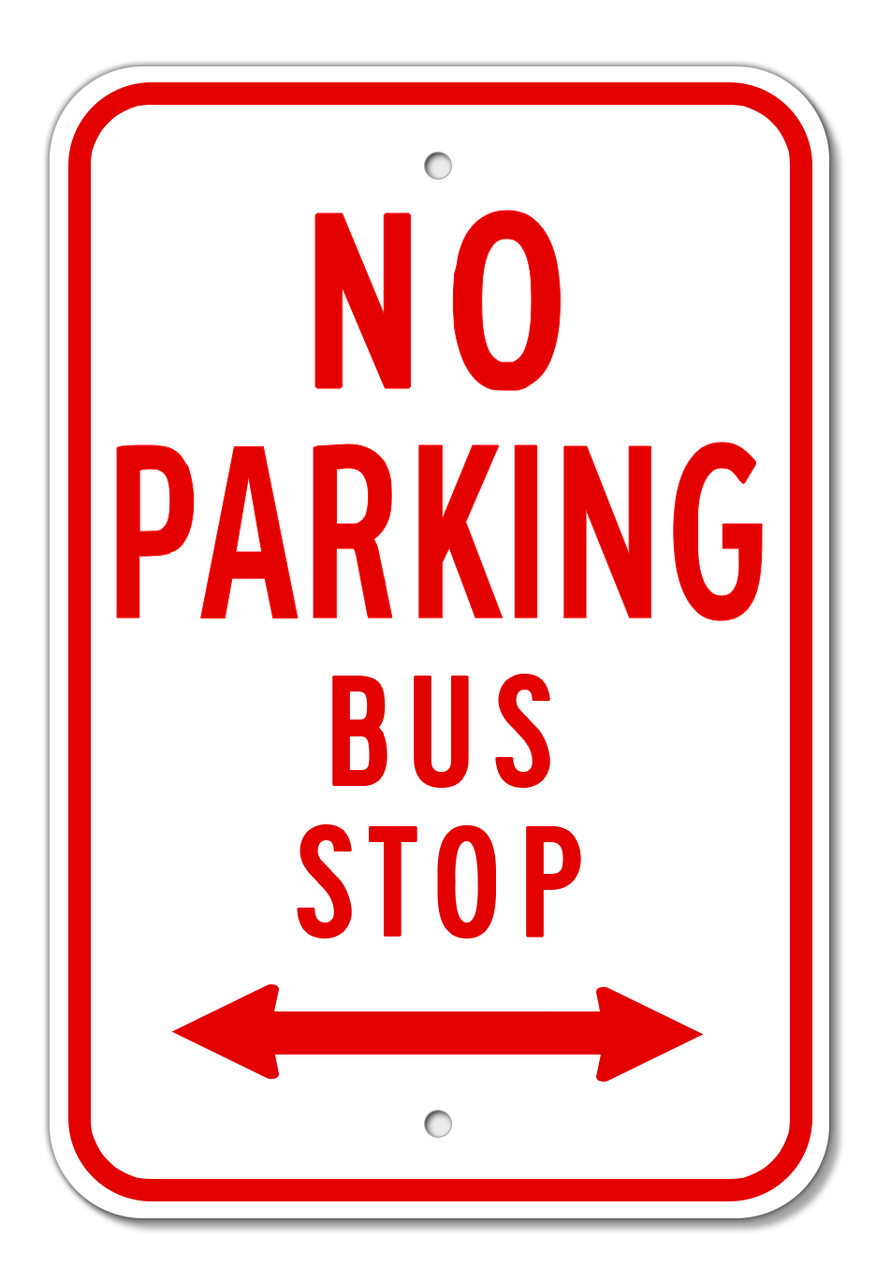 No Parking Bus Stop Sign by Dornbos Sign & Safety, Inc.