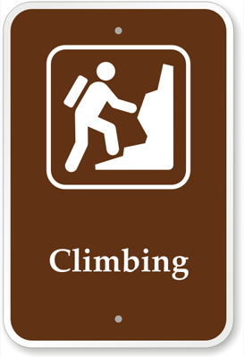 Climbing Signs | Dornbos Sign & Safety, Inc.
