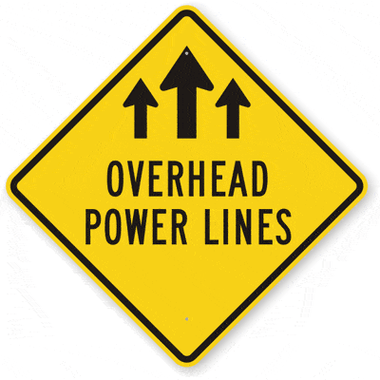 Overhead Power Lines Sign from Dornbos Sign & Safety, Inc.
