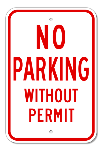 No Parking Without Permit Sign | Dornbos Sign & Safety, Inc.
