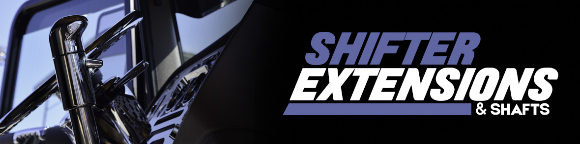 Semi-Truck Shifter Shafts and Extension Kits