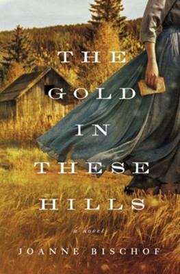 The Gold in These Hills (9780785241355)
