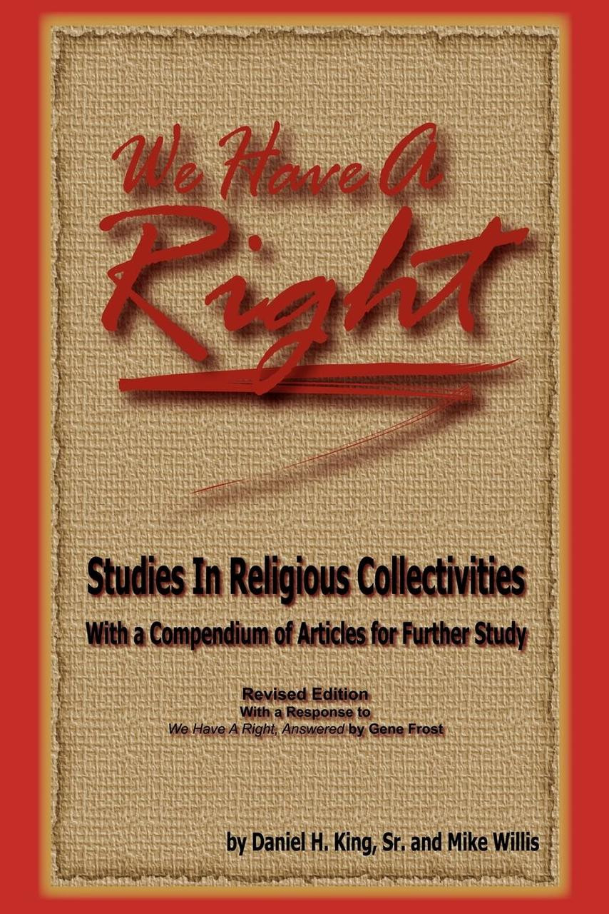 We Have A Right (Revised) - CEI Bookstore | Truth Publications, Inc.