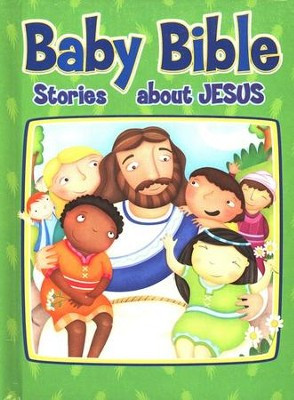 Baby Bible: Stories About Jesus, Board Book (9780781448895)
