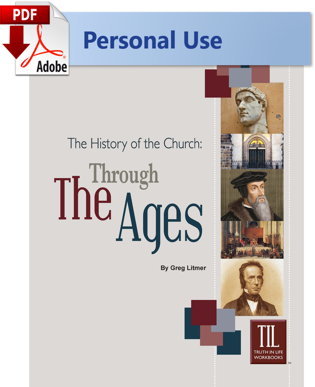 TIL History of the Church Through the Ages (1584270934PDF), by Greg Litmer