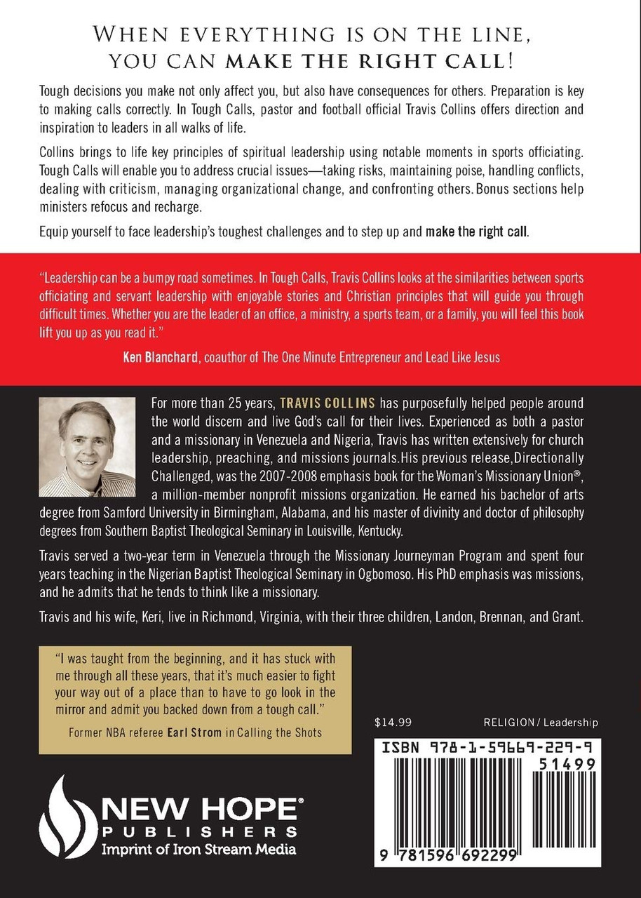 Tough Calls: Game-Winning Principles for Leaders Under Pressure Travis Collins (9781596692299)
