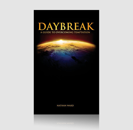 Daybreak: A Guide to Overcoming Temptation (9781936341597), nathan ward