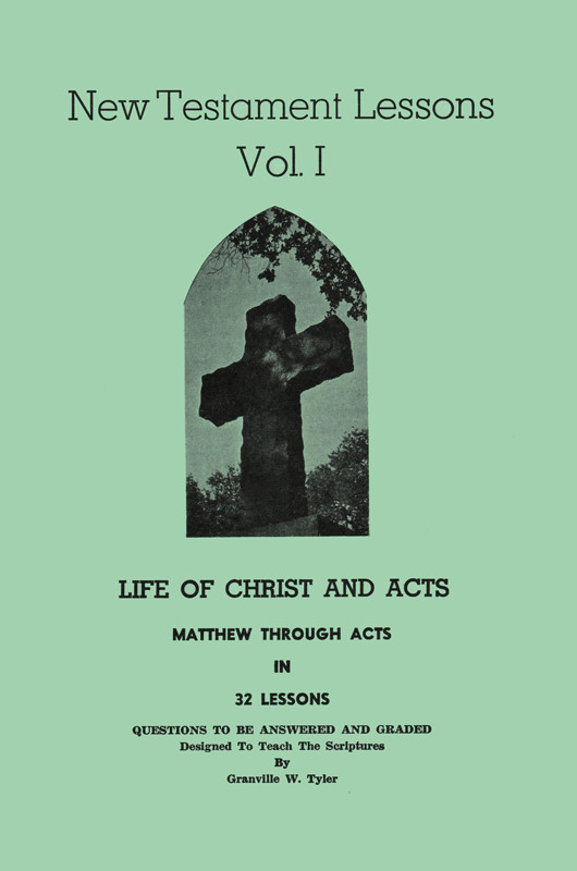 New Testament Lessons 1: Life of Christ and Acts - CEI Bookstore ...