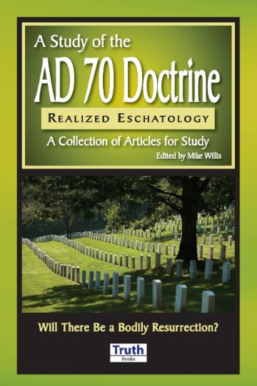 A Study of the A.D. 70 Doctrine: Realized Eschatology - CEI Bookstore ...