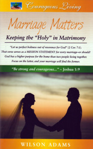 Courageous Living Series Marriage Matters - CEI Bookstore | Truth ...