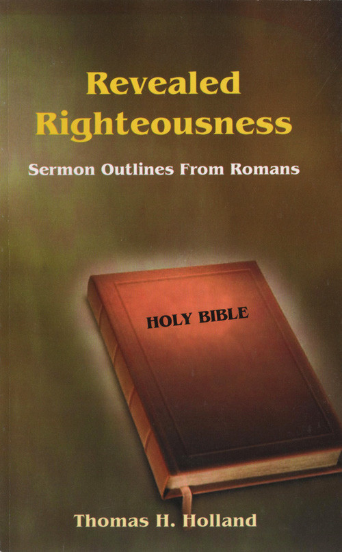 Revealed Righteousness (Romans) - CEI Bookstore | Truth Publications, Inc.