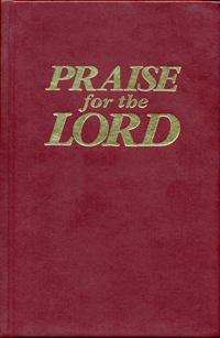 Praise Press, praise for the lord, hymnal, hymns, song book