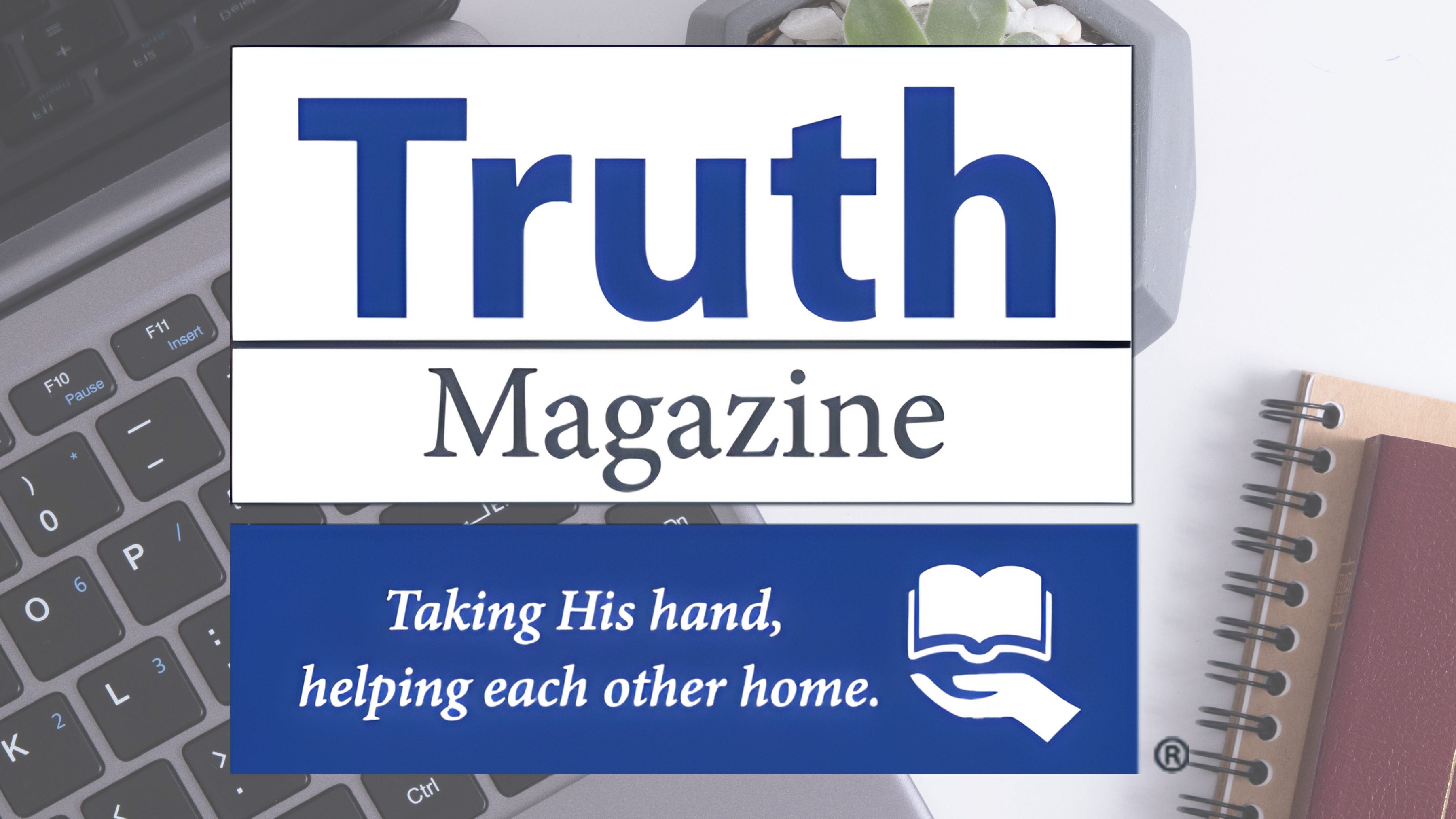 11/22/2025 - Special Feature: Truth Magazine's November Issue ...