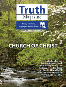 April 2023 "CHURCH OF CHRIST" - Truth Magazine (PDF) (2023-04-Apr-Truth ...