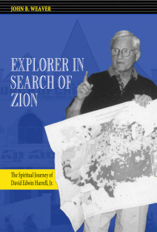 Explorer in Search of Zion: The Spiritual Journey of David Edwin ...