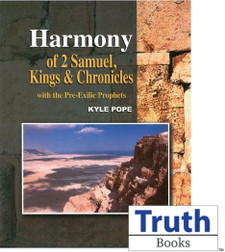 Harmony of Samuel, Kings, and Chronicles - CEI Bookstore | Truth ...