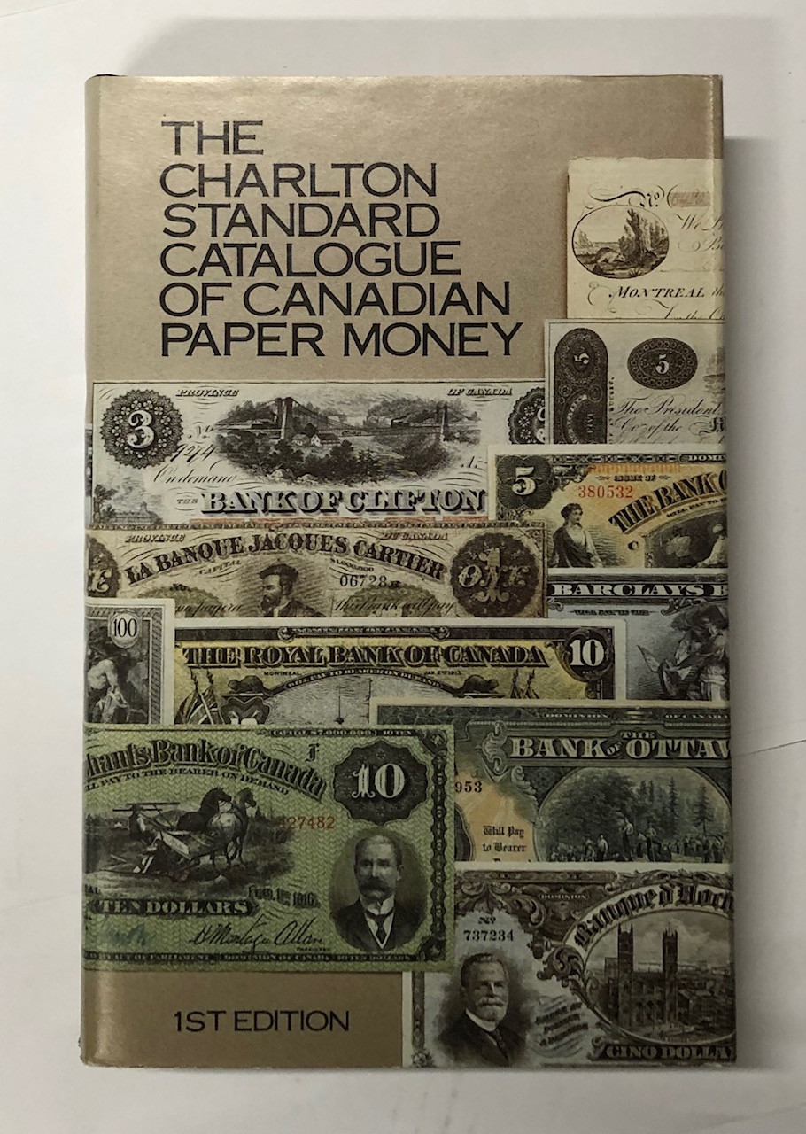 Charlton Standard Catalogue of Canadian Government Paper Money 2023 ...