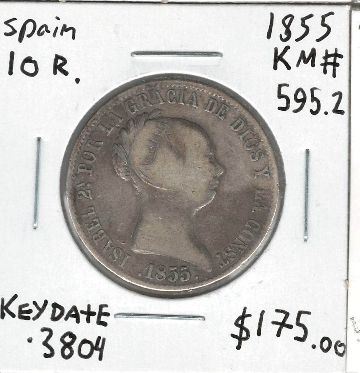 Spain: 1855 10 Reales - London Coin Centre Inc.
