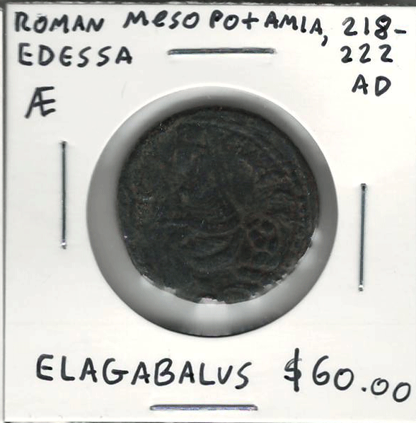 Roman Provinces, Mesopotamia, Edessa: 218-222 AD Elagabalus - London ...