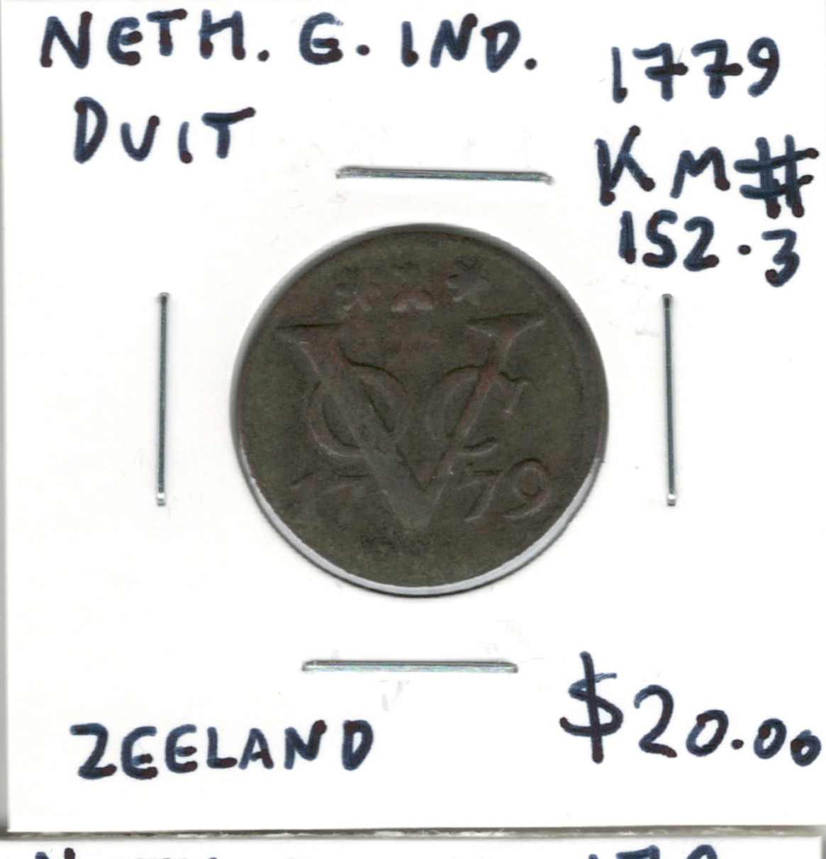 Netherlands East Indies: 1779 Duit Zeeland - London Coin Centre Inc.