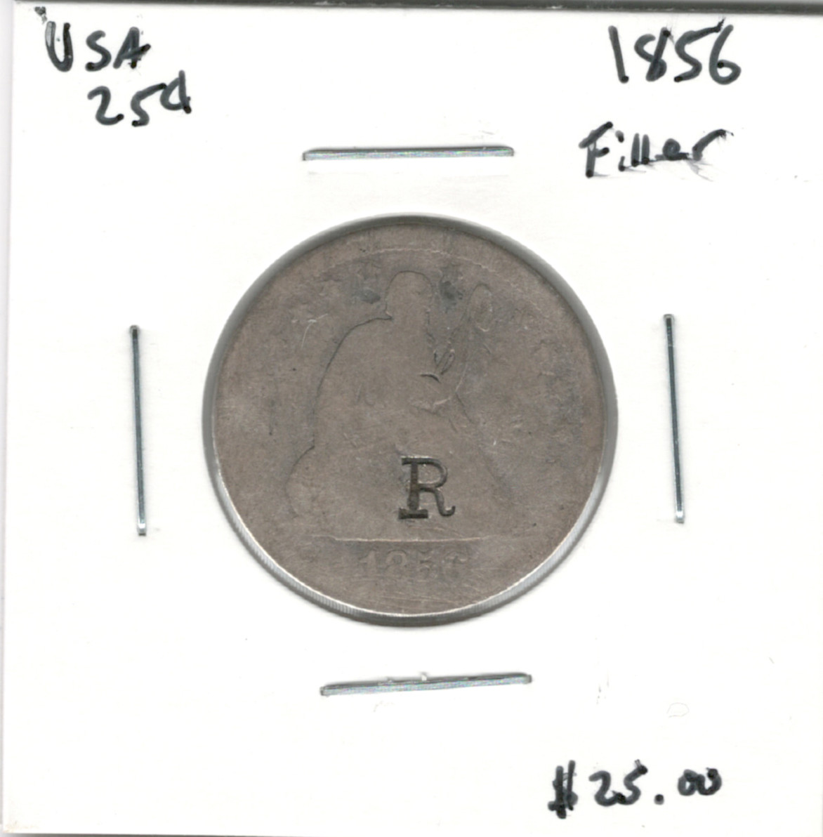 United States: 1856 25 Cent Filler with "R" Counter-Stamp - London Coin ...
