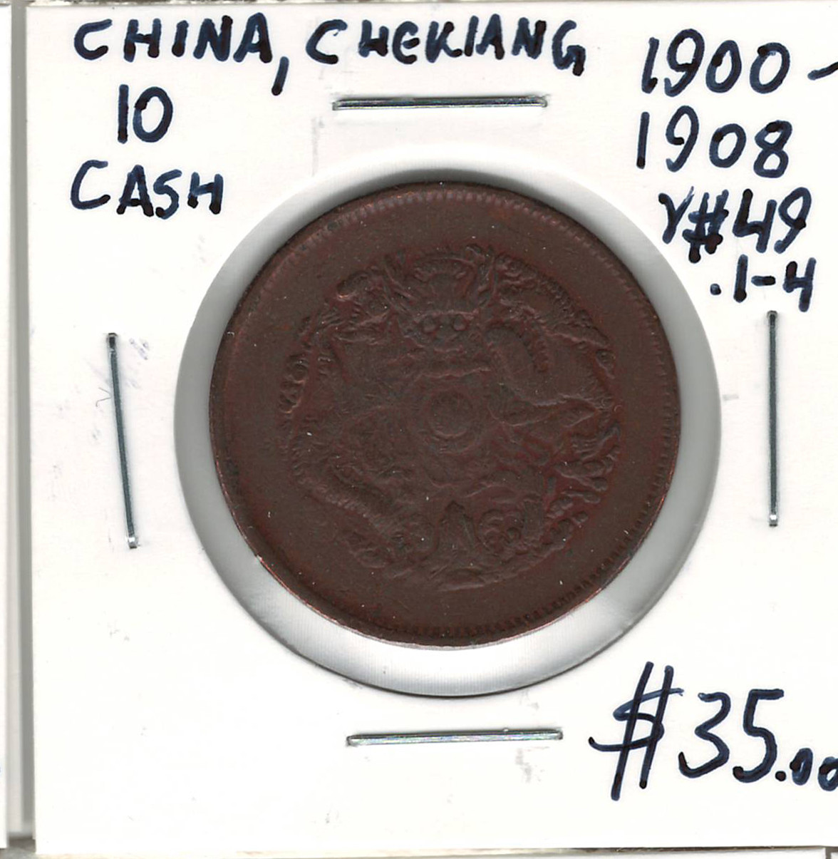 China: Chekiang: 1900 - 1908 10 Cash - London Coin Centre Inc.