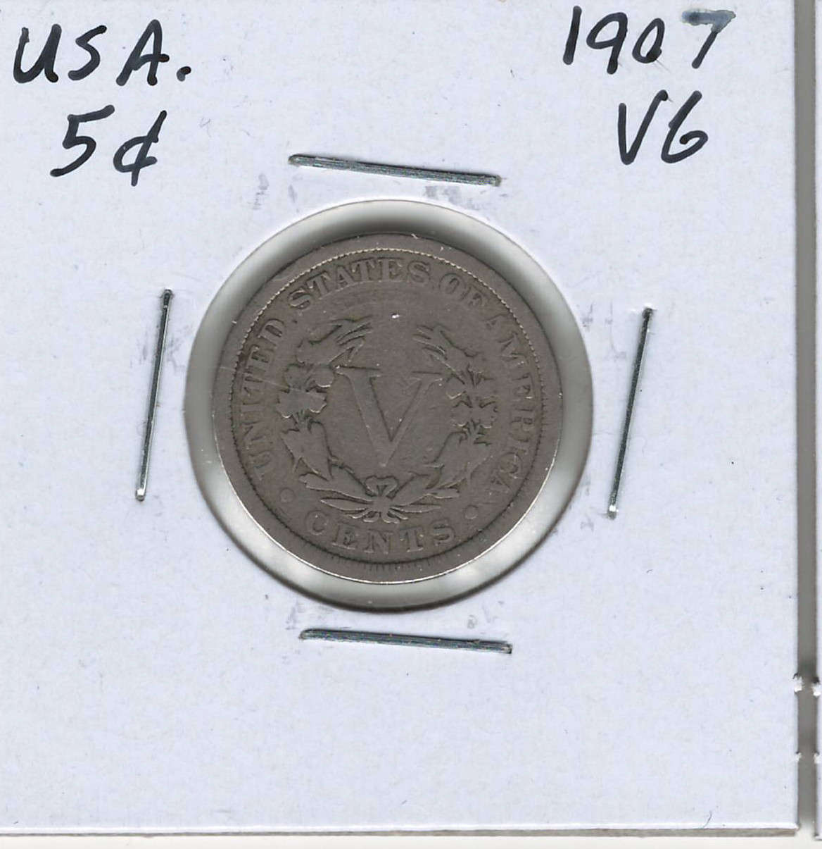 United States: 1907 5 Cent VG8 - London Coin Centre Inc.