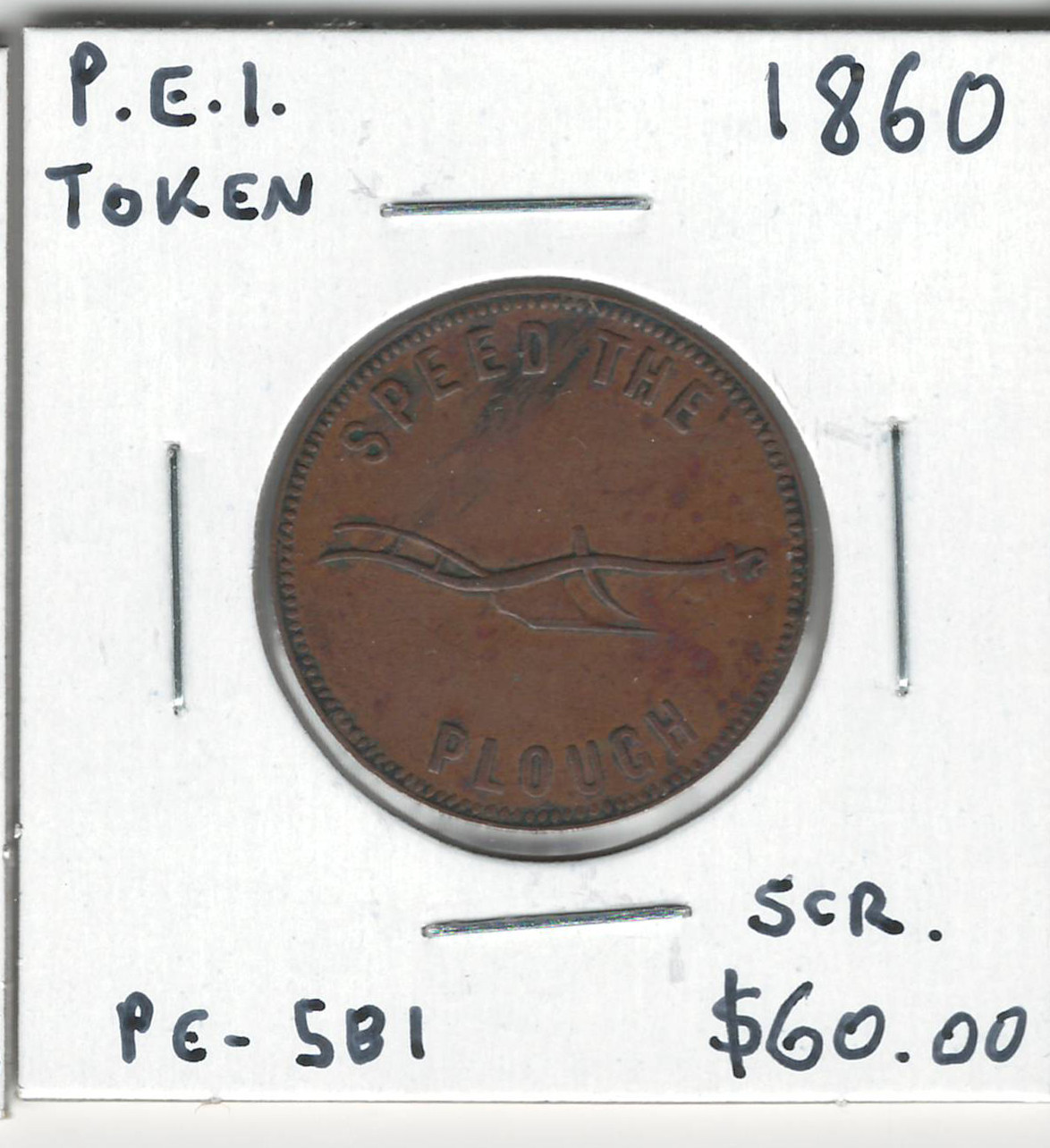 Prince Edward Island: 1860 Token PE-5B1 (Scratch) - London Coin Centre Inc.