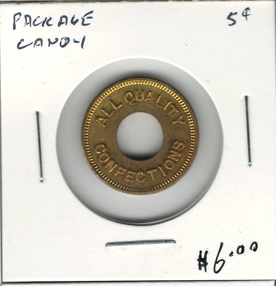 Good for 5 Cent Package of Candy Token - London Coin Centre Inc.