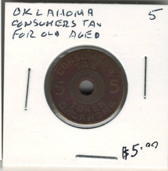 Oklahoma Consumers Tax For Old Aged Token 5 - London Coin Centre Inc.