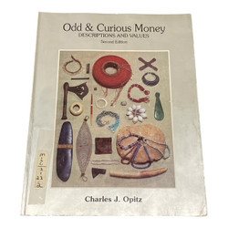 Book: Odd & Curious Money by Charles J. Opitz