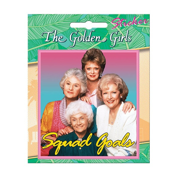 Golden Girls Squad Goals 4-Inch Sticker - RetroFestive.ca