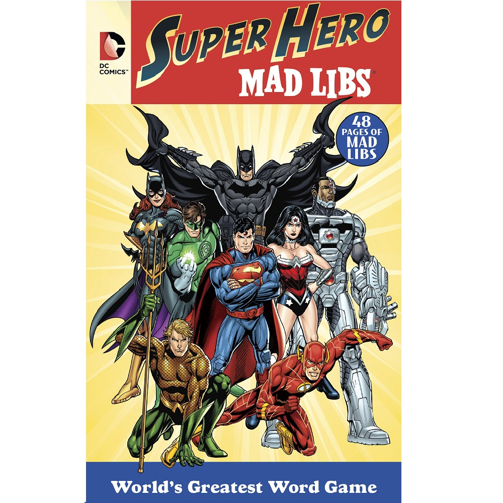 DC Comics Super Hero Mad Libs - RetroFestive.ca