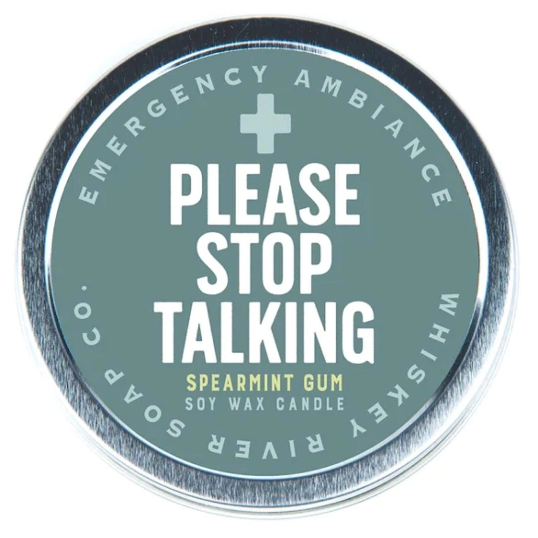 Please Stop Talking - Emergency Ambiance Candle in Tin - RetroFestive.ca