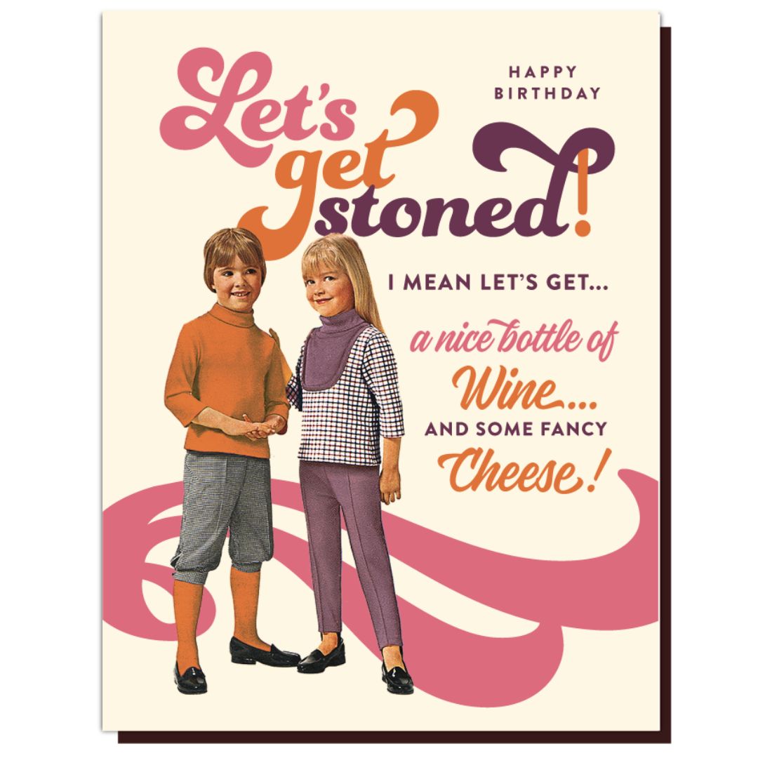 Let's Get Stoned... Happy Birthday Greeting Card - RetroFestive.ca