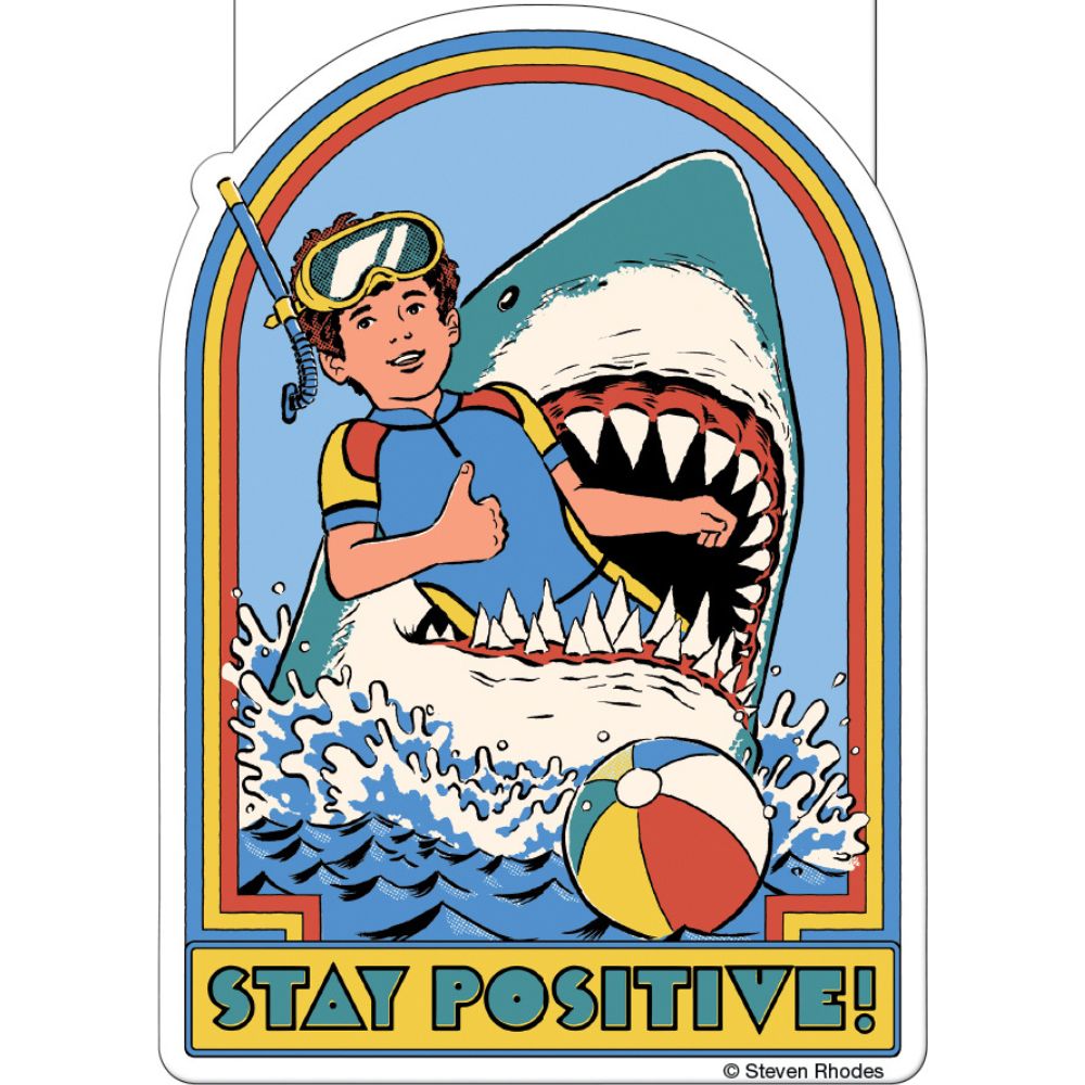 Steven Rhodes Stay Postitive Die Cut Sticker - RetroFestive.ca
