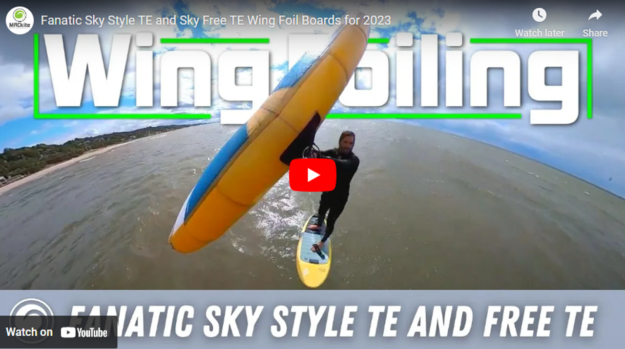 Fanatic Sky Style TE and Sky Free TE Wing Foil Boards for 2023 - MACkite Boardsports Center