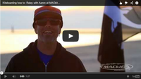 How to Throw a Raley Video - MACkite Boardsports Center
