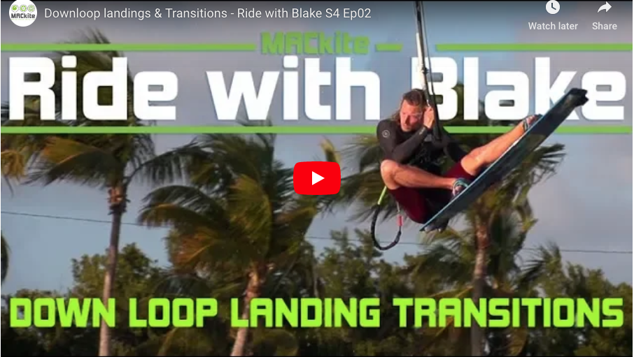 How to Kiteloop: Down Loop Landings - Ride with Blake - MACkite ...