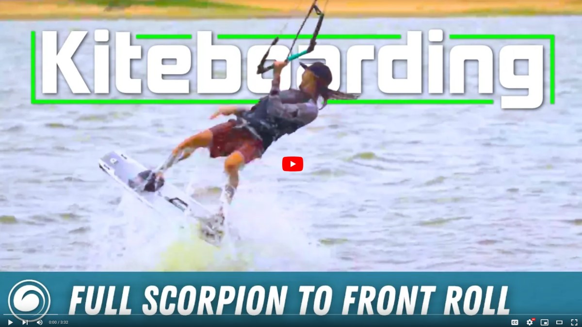 Big Air Kiteboarding Basics, Episode 3: Full Scorpion to Front Roll ...