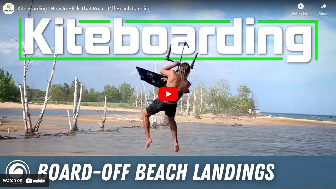 Kiteboarding: How to Stick That Board-Off Beach Landing - MACkite ...