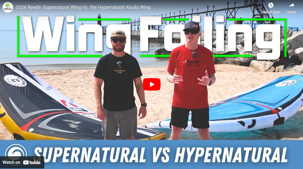 2024 Reedin SuperNatural Wing vs. the HyperNatural Aluula Wing - MACkite Boardsports Center