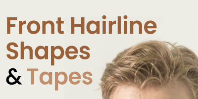 Front Hairline Shapes & Tapes That Are Apt For Them - Superhairpieces.com