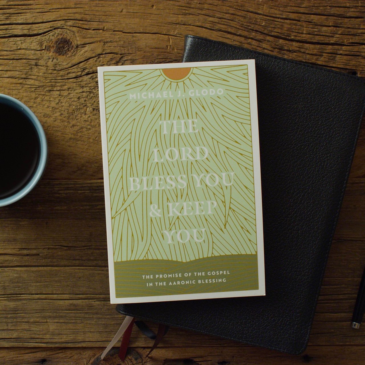 The Lord Bless You and Keep You: The Promise of the Gospel in the ...