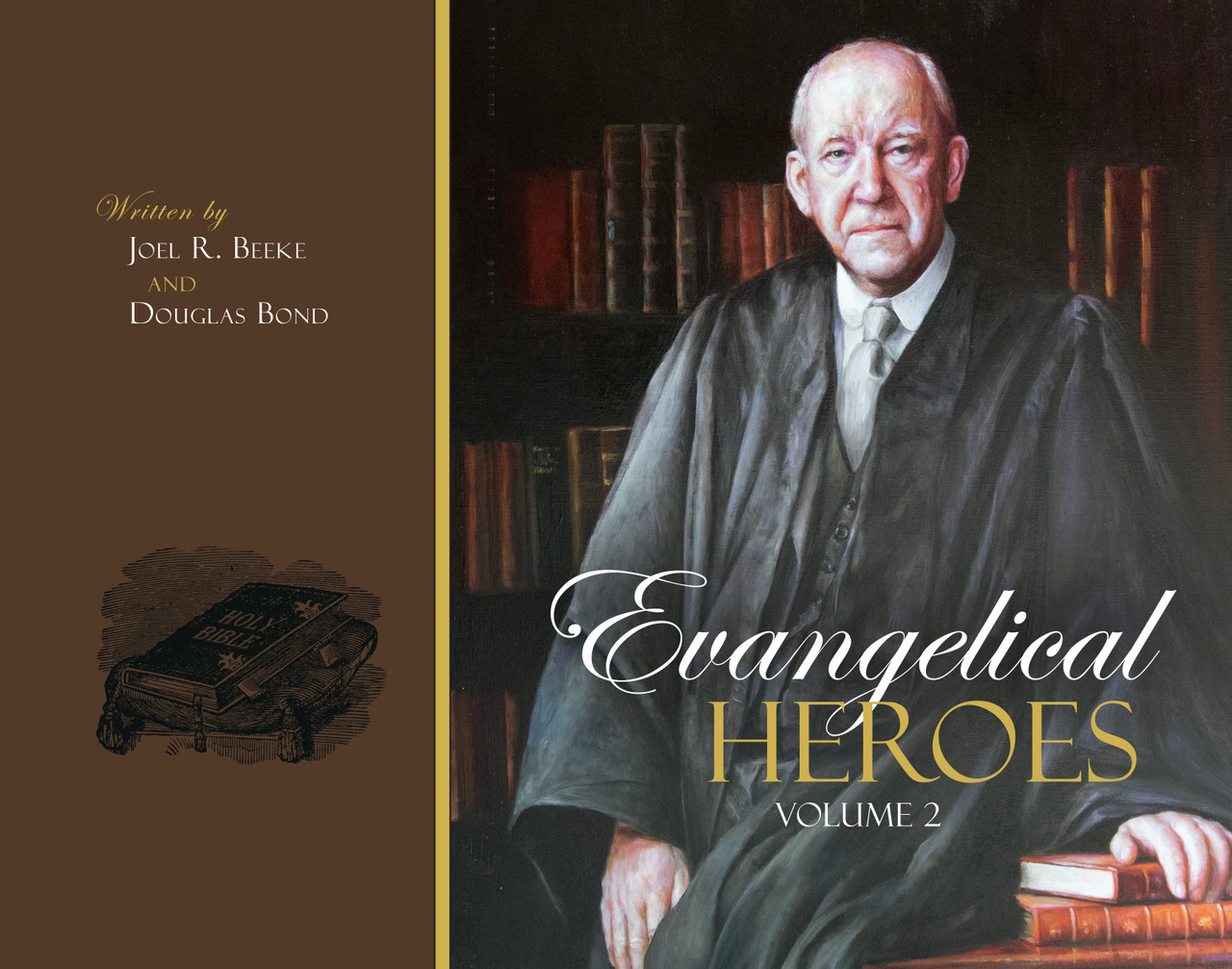Evangelical Heroes, Volumes 1-2 (Beeke & Bond)